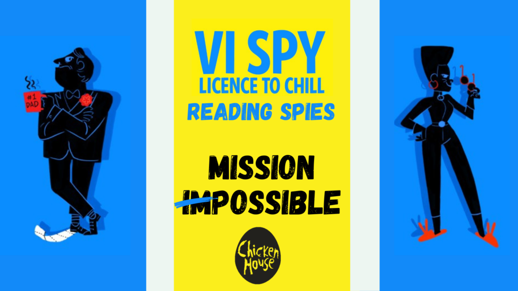 Chicken House Books - A Guide to READING SPIES – the VI SPY: LICENCE TO ...